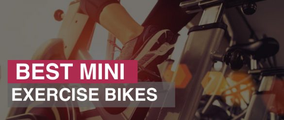 10 Best Mini Exercise Bikes on the Market (2021 Review)